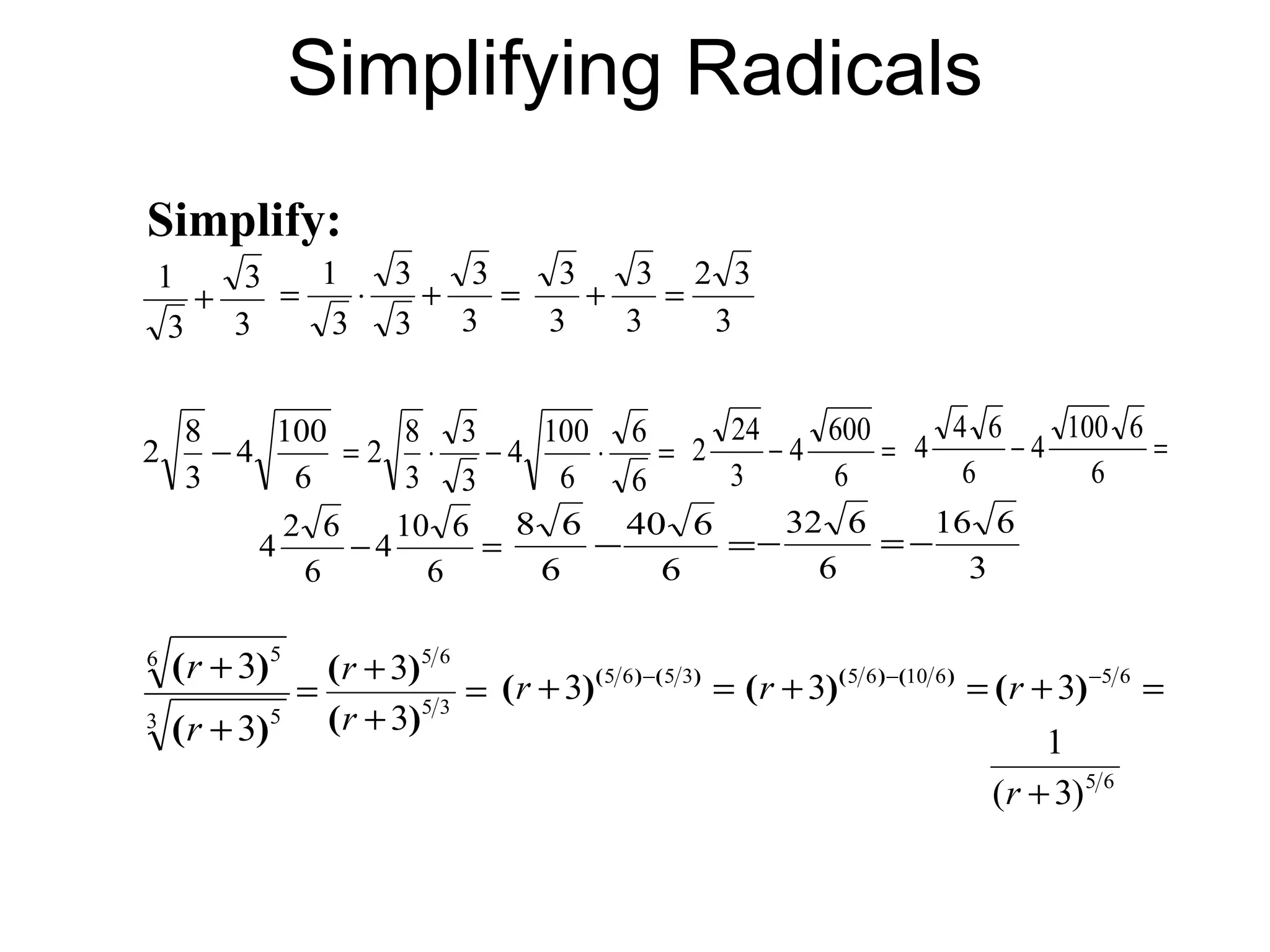 Simplifying radical expressions, rational exponents, radical equations ...
