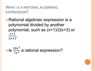 SIMPLIFYING RATIONAL ALGEBRAIC EXPRESSION.pptx