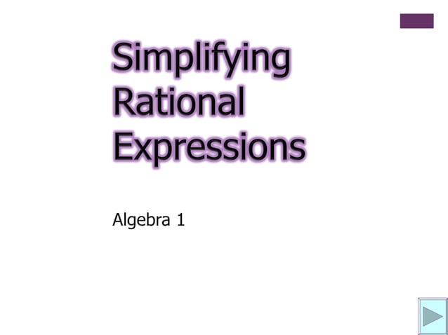 Simplifying Rational Expressions | PPT