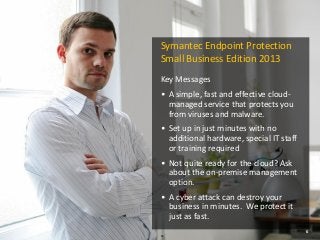 Simplifying Security for SMBs: Introducing Symantec Endpoint Protection ...
