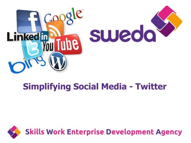 Simplifying Social Media: Twitter | PPT