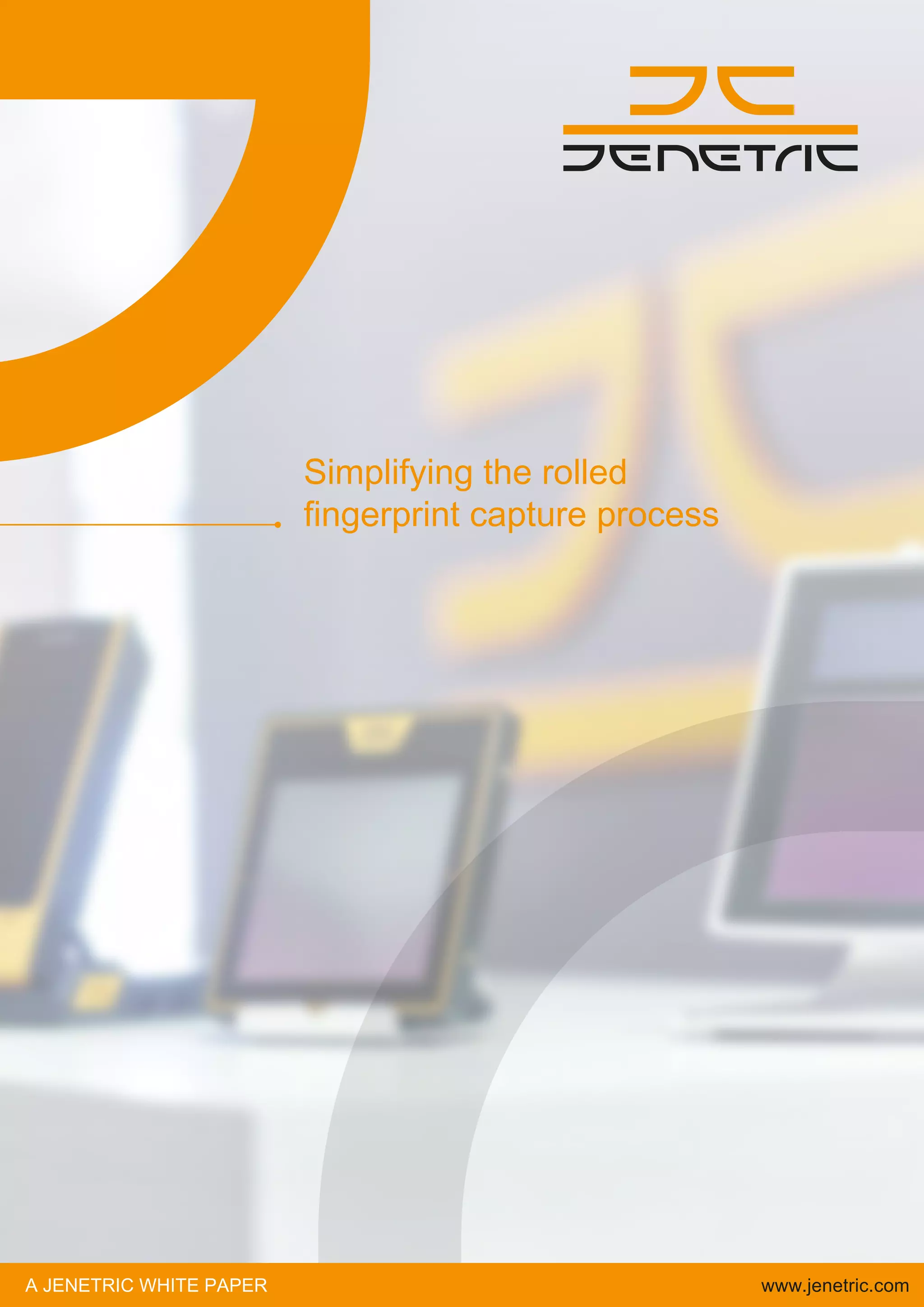 Simplifying the rolled fingerprint process | PDF