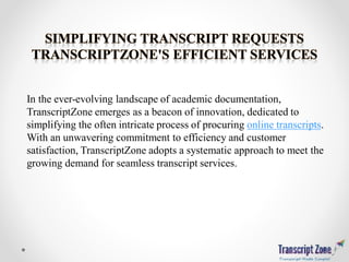 Simplifying Transcript Requests TranscriptZone's Efficient Services.pdf