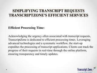 Simplifying Transcript Requests TranscriptZone's Efficient Services.pdf