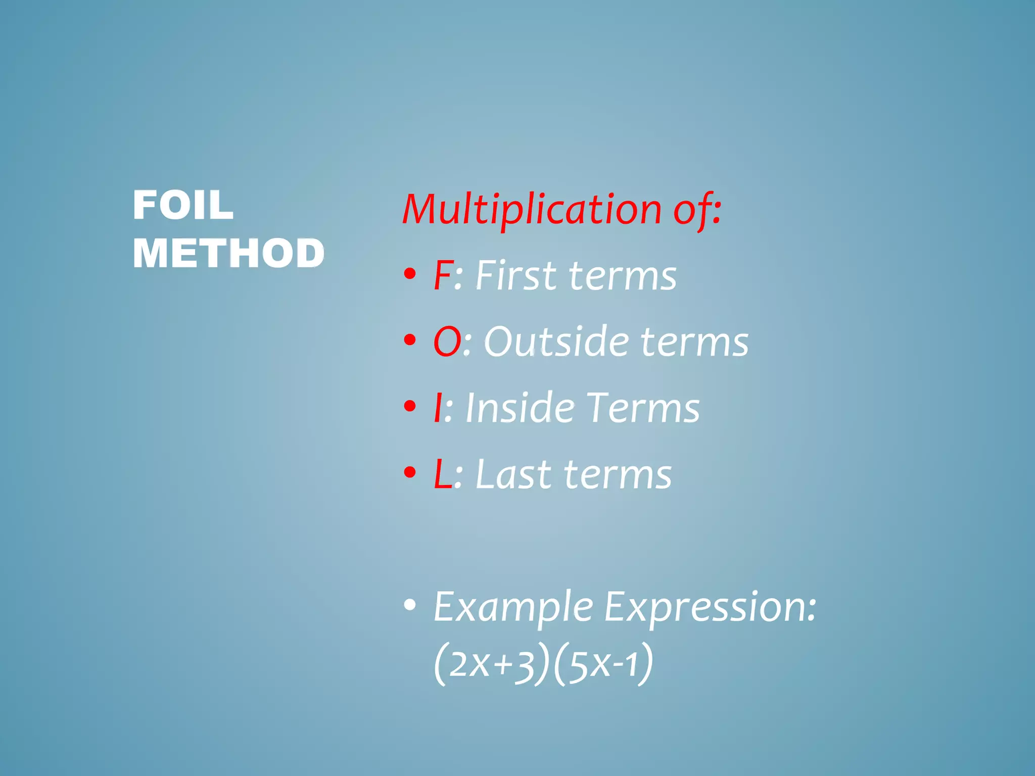 Simplifying using the foil method | PPT