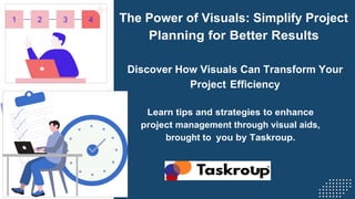 Simplify Project Planning for Better Results - Taskroup.docx
