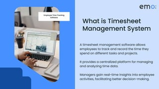 Simplify Time Tracking Process with a Timesheet Management System.pptx