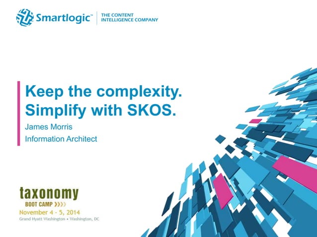 Keep the Complexity. Simplify with SKOS | PPT