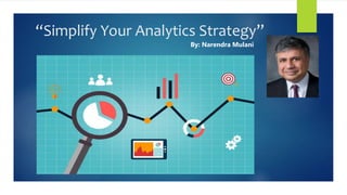 Simplify your analytics strategy | PPT