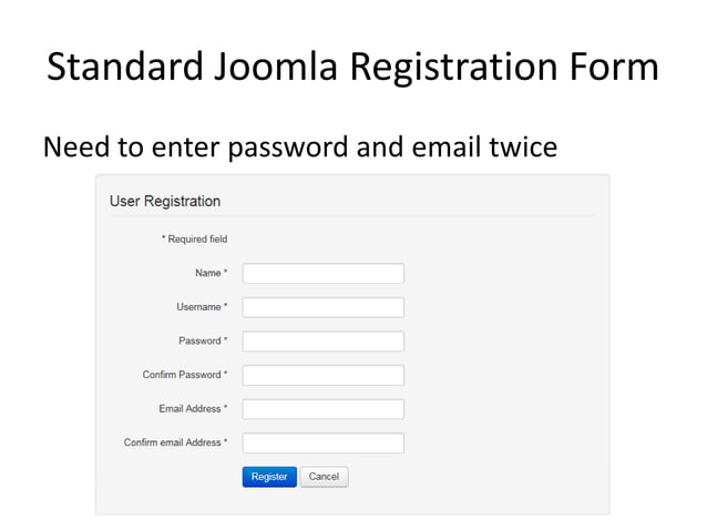Simplify your Joomla user registration form | PPT