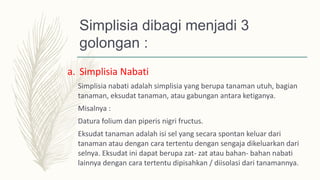 SIMPLISIA tumbuhan flos fructus semen.pptx
