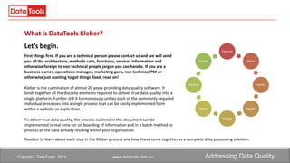 DataTools Kleber. Powerful data quality is a single, simple to implement process. | PPT