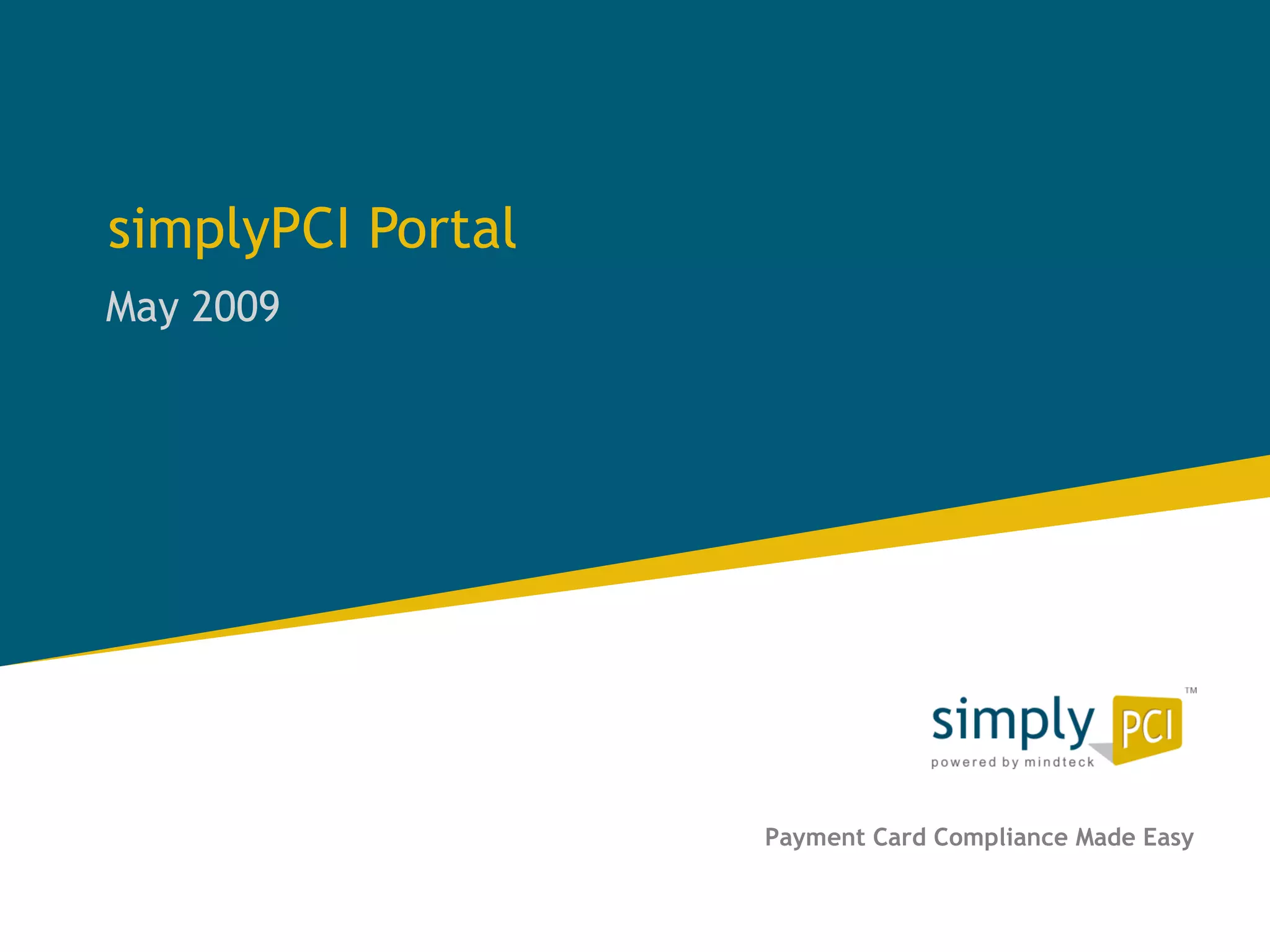 Simply Pci Portal May2009 | PPT