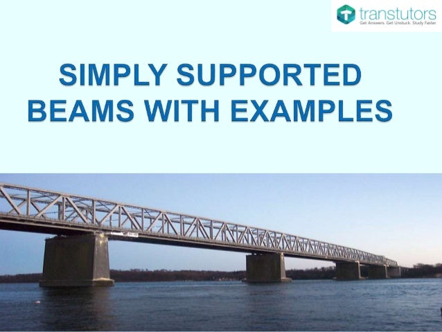 Simply Supported Beam Examples | Mechanical Engineering