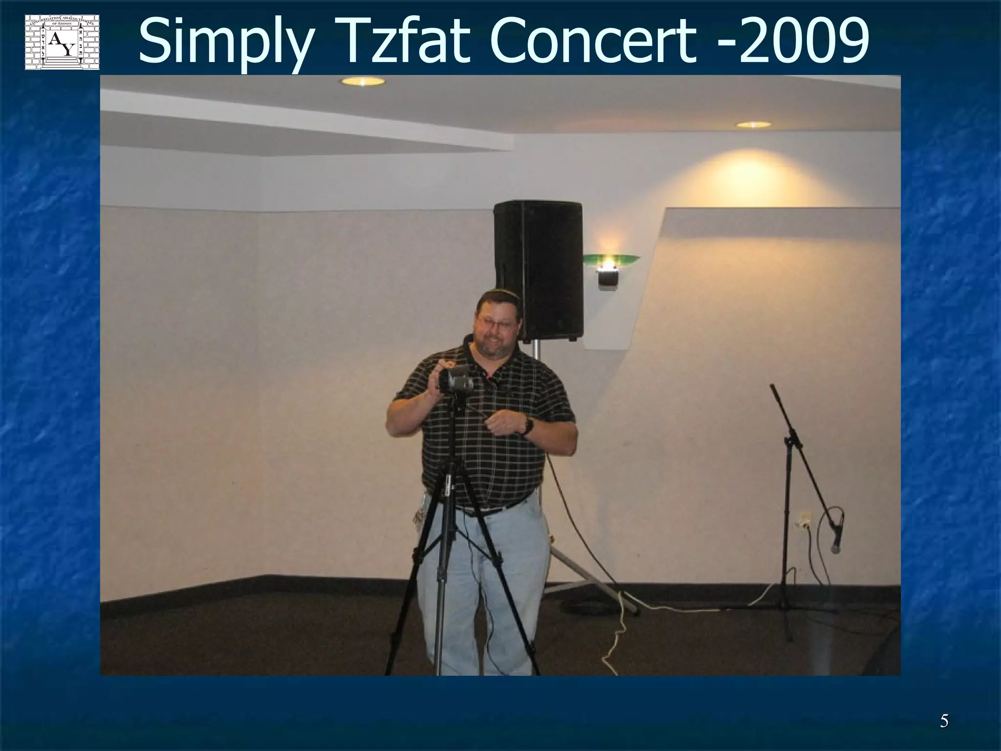 Simply Tzfat Concert 2009 | PPT