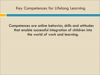 Key Competences for Lifelong Learning | PPT | Education