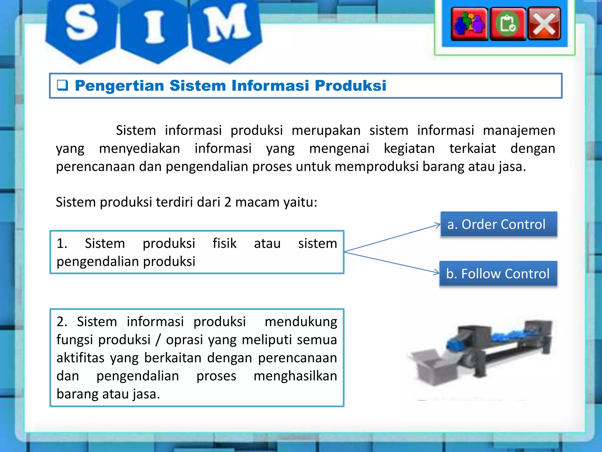 Sistem Informasi Produksi | PPTX