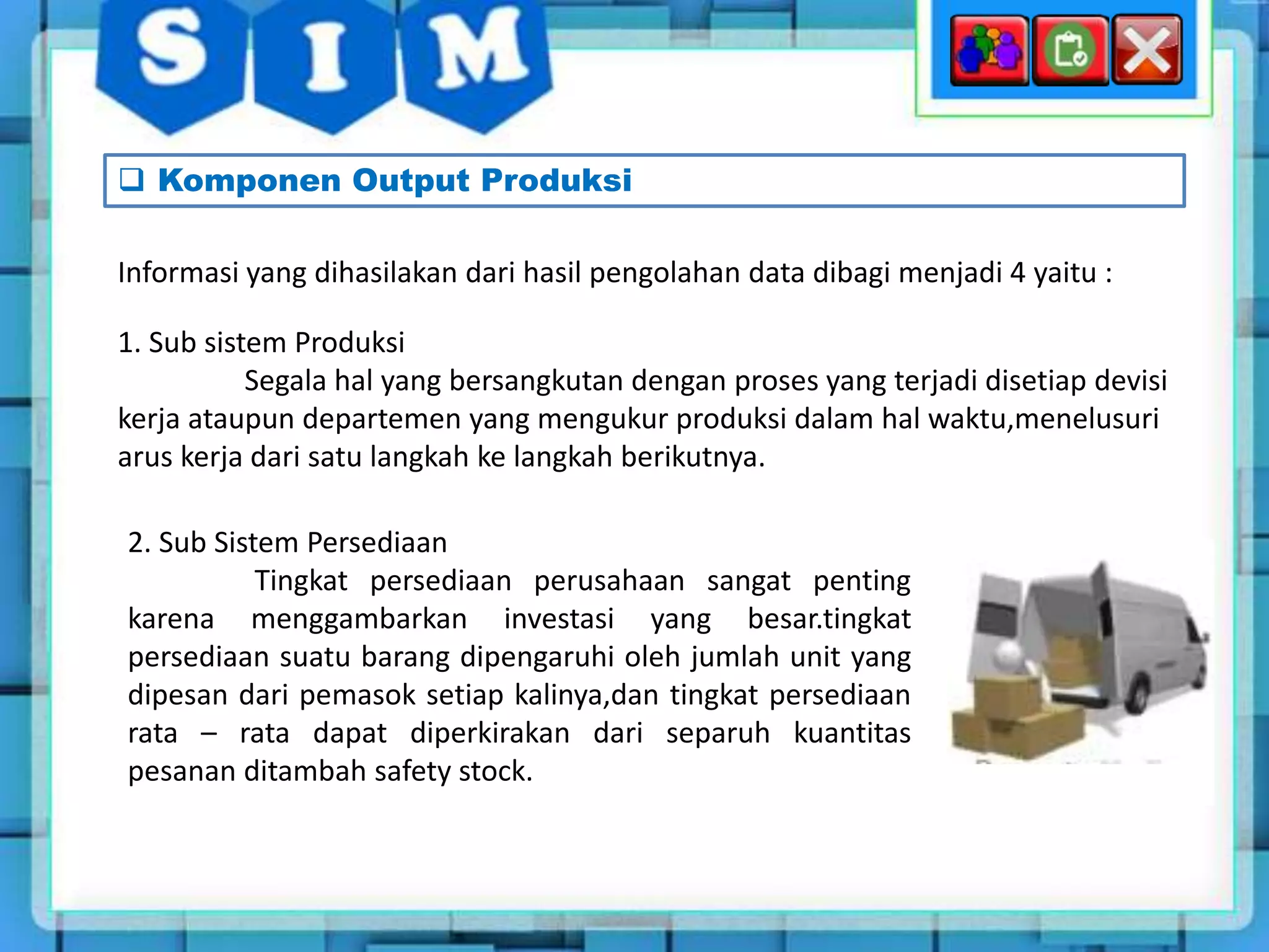 Sistem Informasi Produksi | PPTX