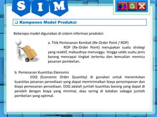 Sistem Informasi Produksi | PPTX