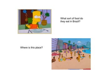 Simpsons In Brazil Lp2 | PPT
