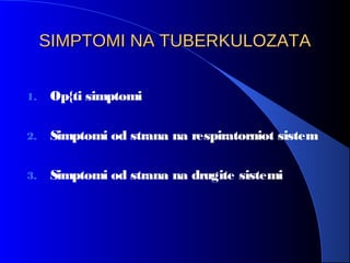 Simptomi i klinicki formi na tuberkuloza | PPT