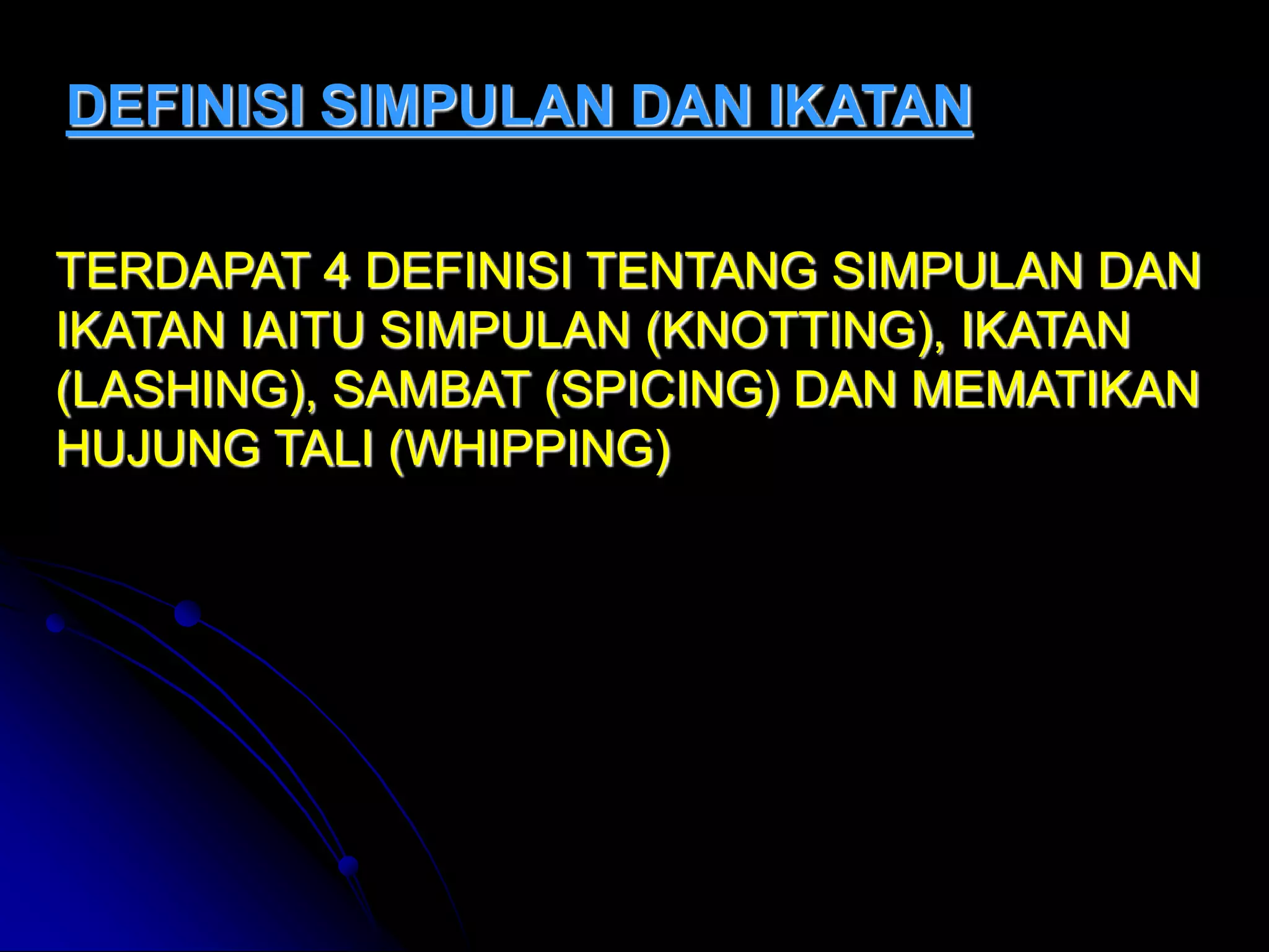 Simpulan dan ikatan (PENGAKAP) | PPTX