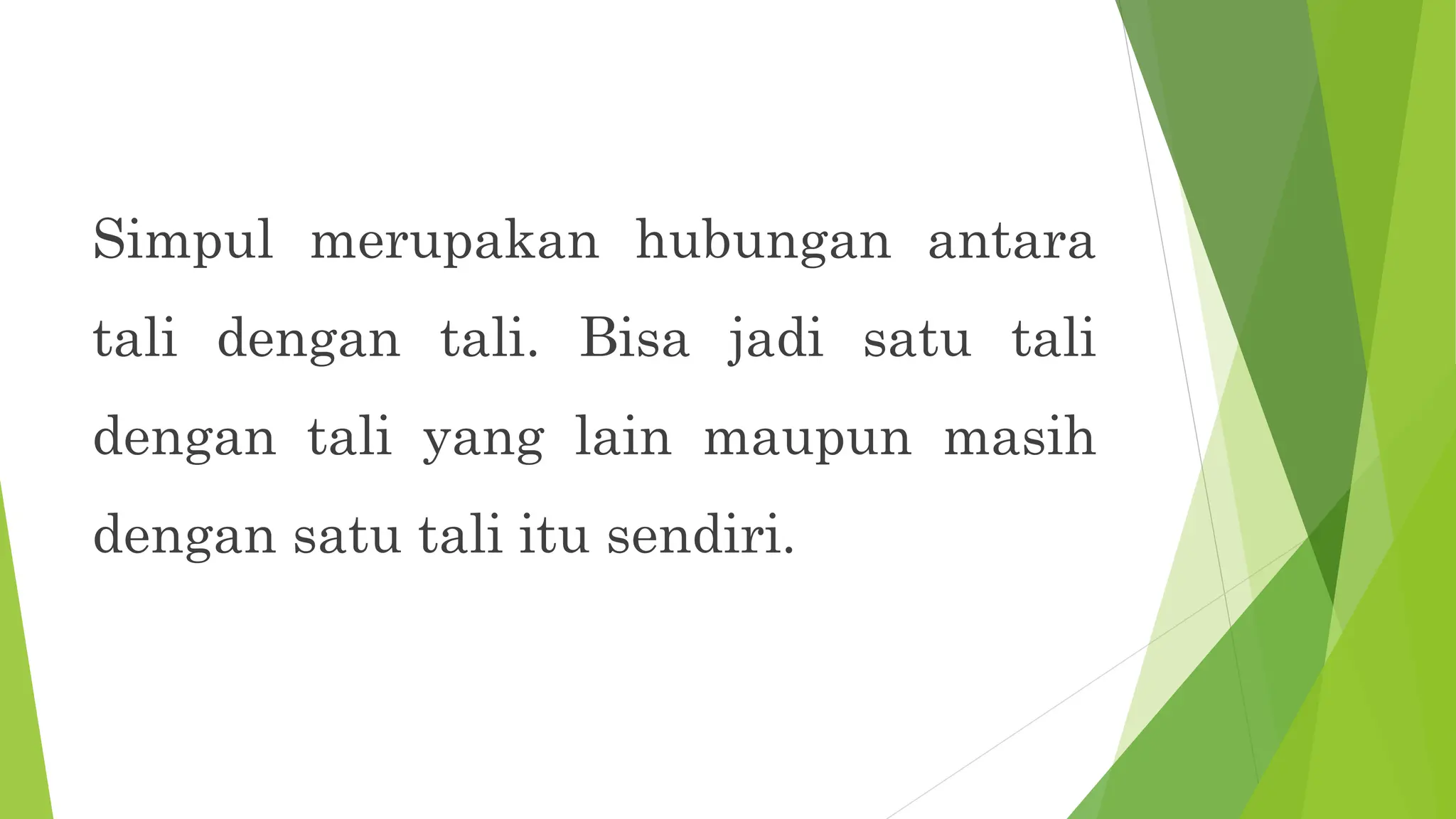 Simpul Dasar materi mapala dan mahasiswa pensta alam .pptx