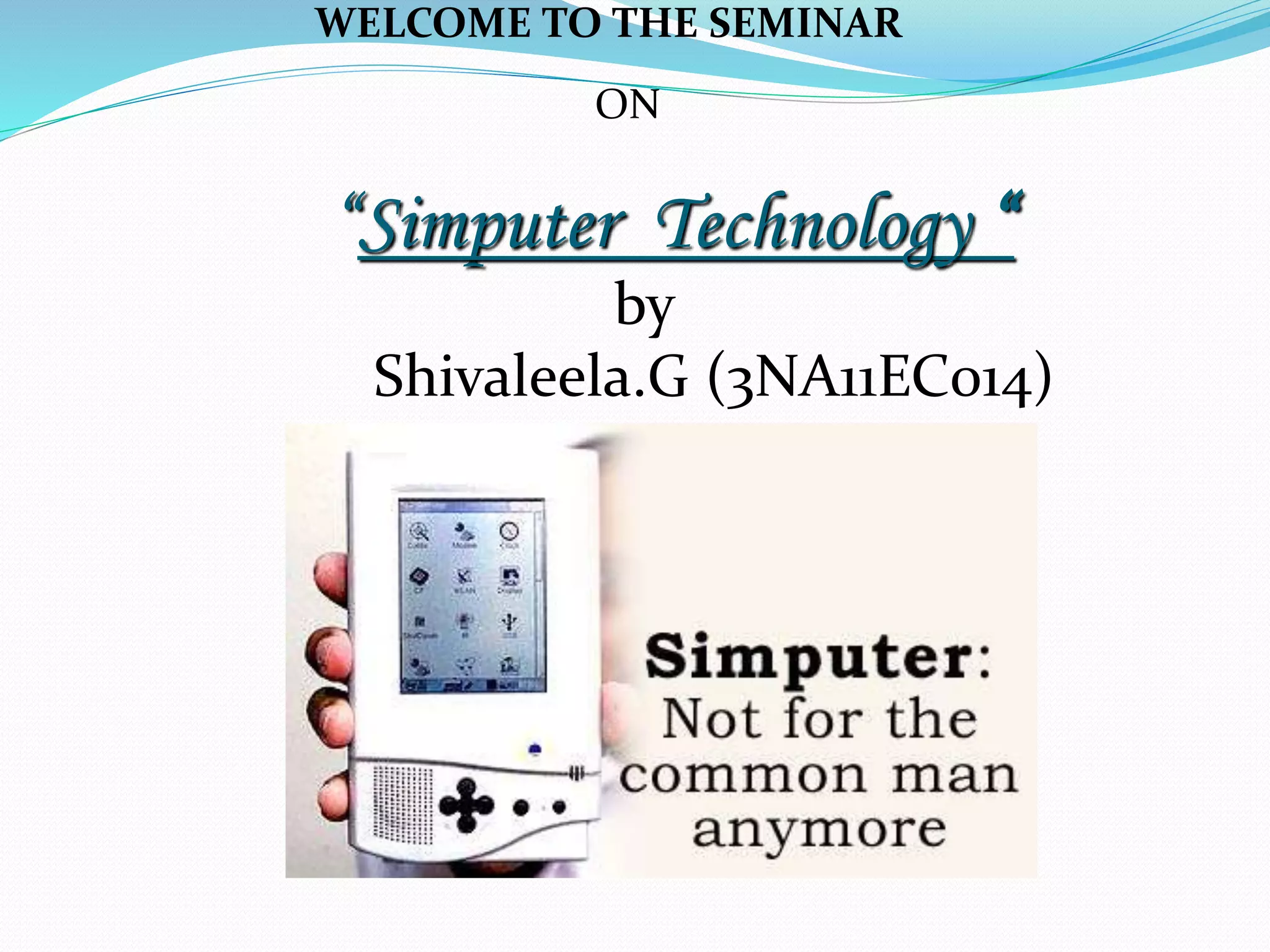 Simputer technology ppt | PPTX