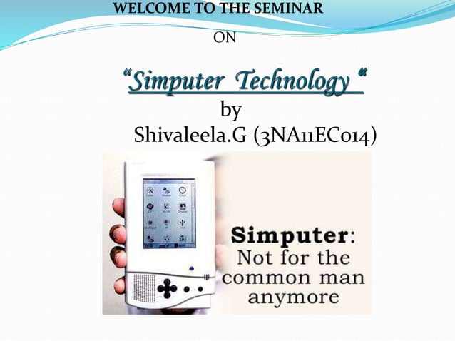 Simputer technology ppt | PPTX | Computer Peripherals | Computing