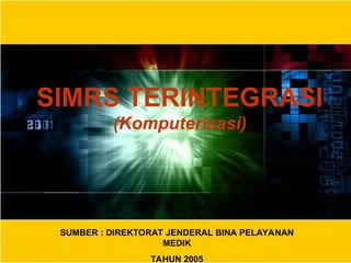 SIM RUMAH SAKIT INTEGRASI (KOMPUTERISASI).ppt