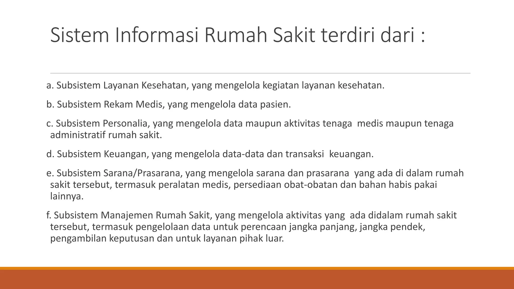 Sistem Informasi Manajemen Puskesmas (SIMPUS) dan SIMRS | PPTX