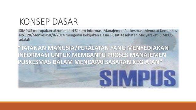 Sistem Informasi Manajemen Puskesmas (SIMPUS) dan SIMRS | PPTX