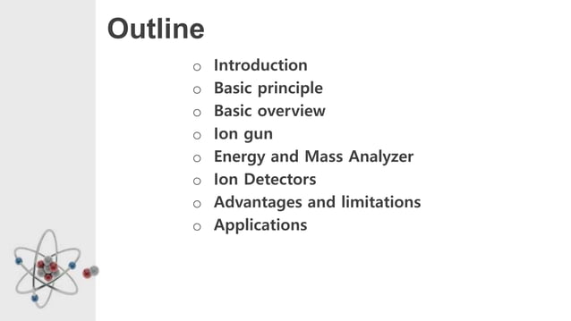 Secondary Ion Mass Spectroscopy (SIMS) PPT | PPTX | Chemistry | Science