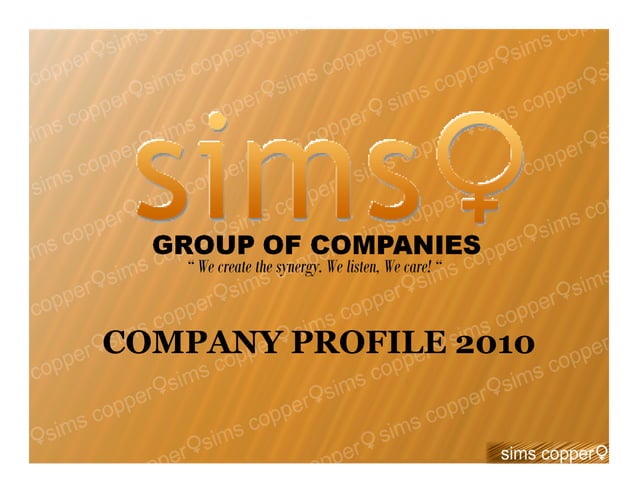 Sims company profile 2010 rev april2010 | PPT