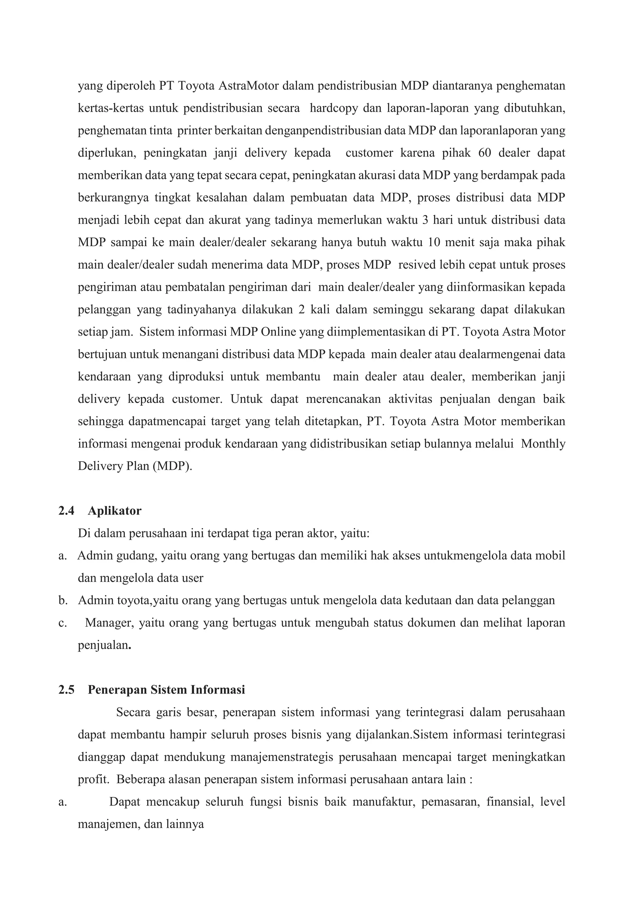 SIM, Sefty Echamawaty, Hapzi Ali, Analisis dan Perancangan Sistem Informasi Pada Perusahaan PT ...