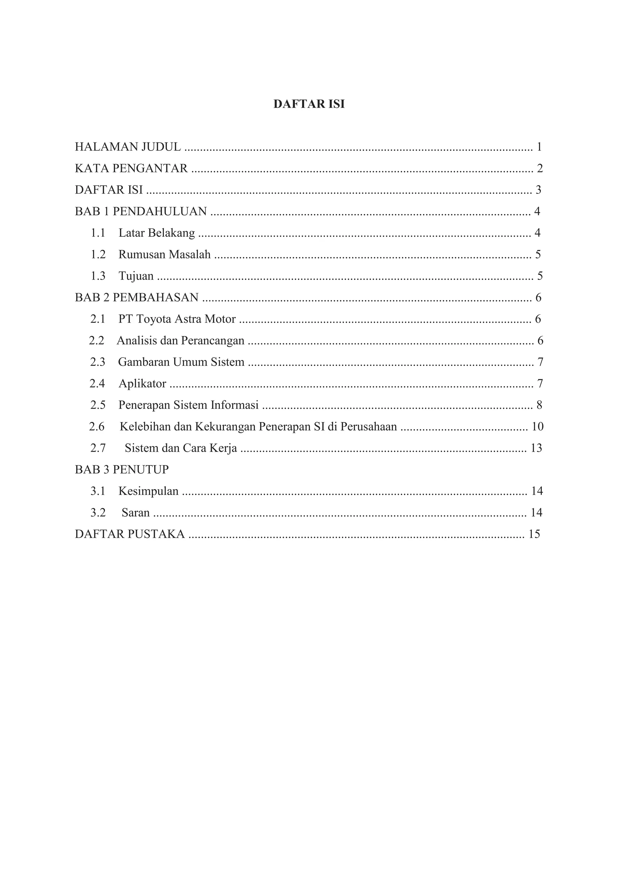 SIM, Sefty Echamawaty, Hapzi Ali, Analisis dan Perancangan Sistem Informasi Pada Perusahaan PT ...