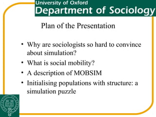 A New Approach to Social Mobility Models: Simulation as “Reverse Engineering” | PPT