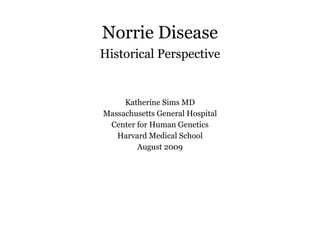 Norrie Disease: Historical Perspective | PPT