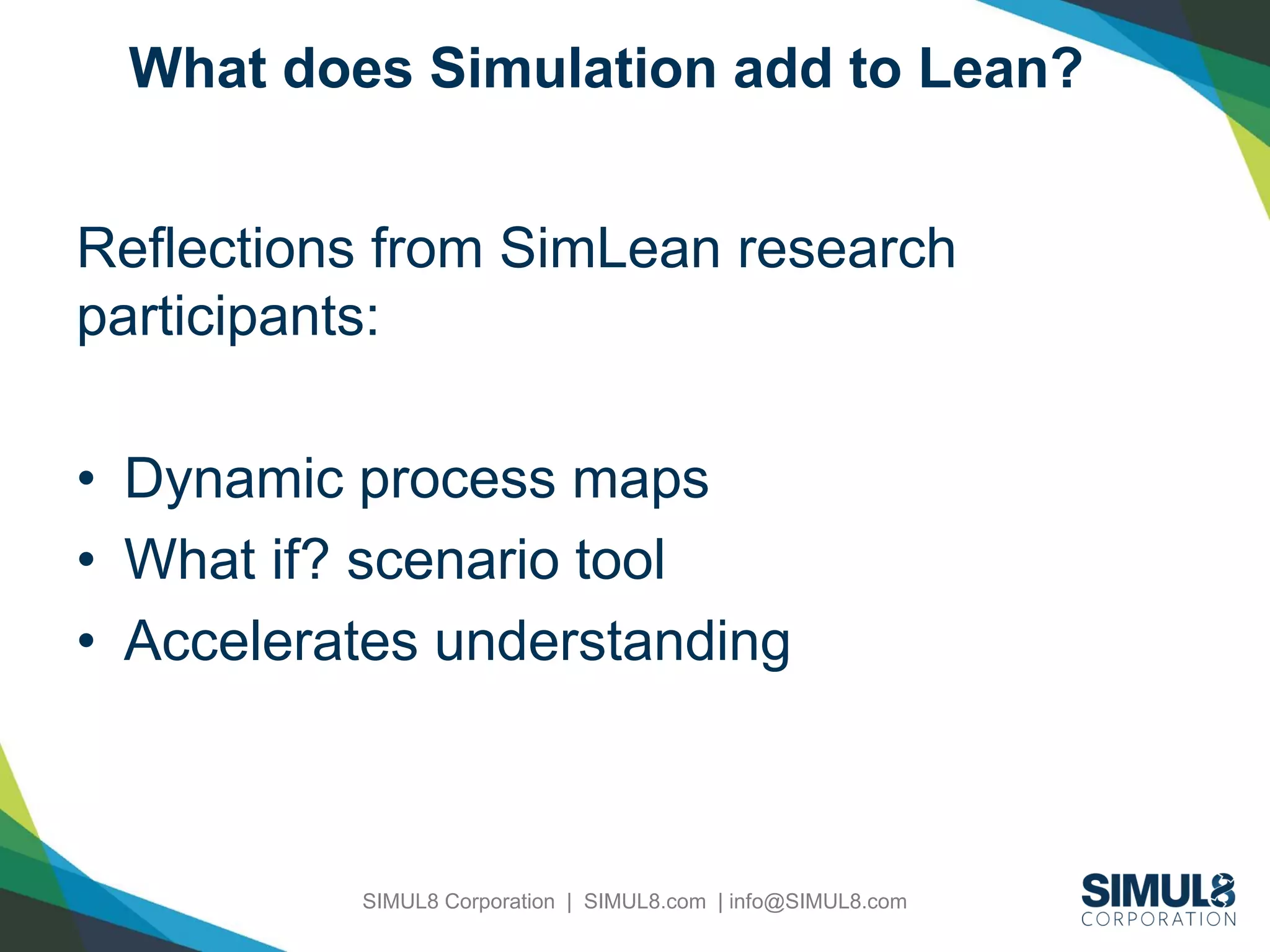 SIMUL8 Workshop - Process Improvement Innovation: Lean and Simulation ...