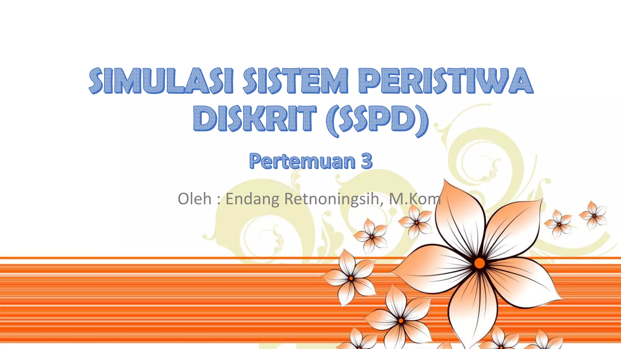 Simulasi Sistem Peristiwa Diskrit (SSPD) | PDF