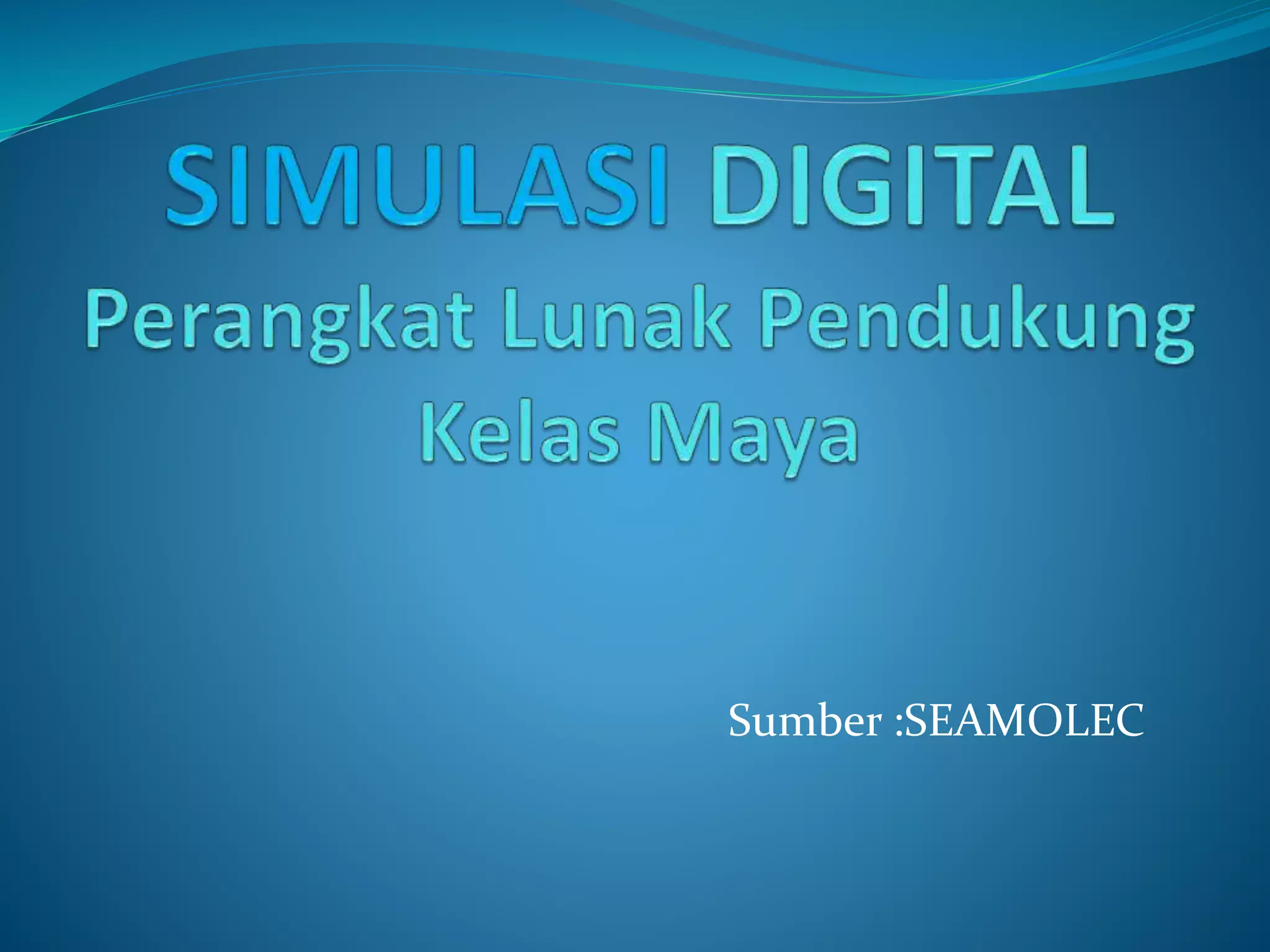 Simulasi digital season 5 (kelas maya) | PPT