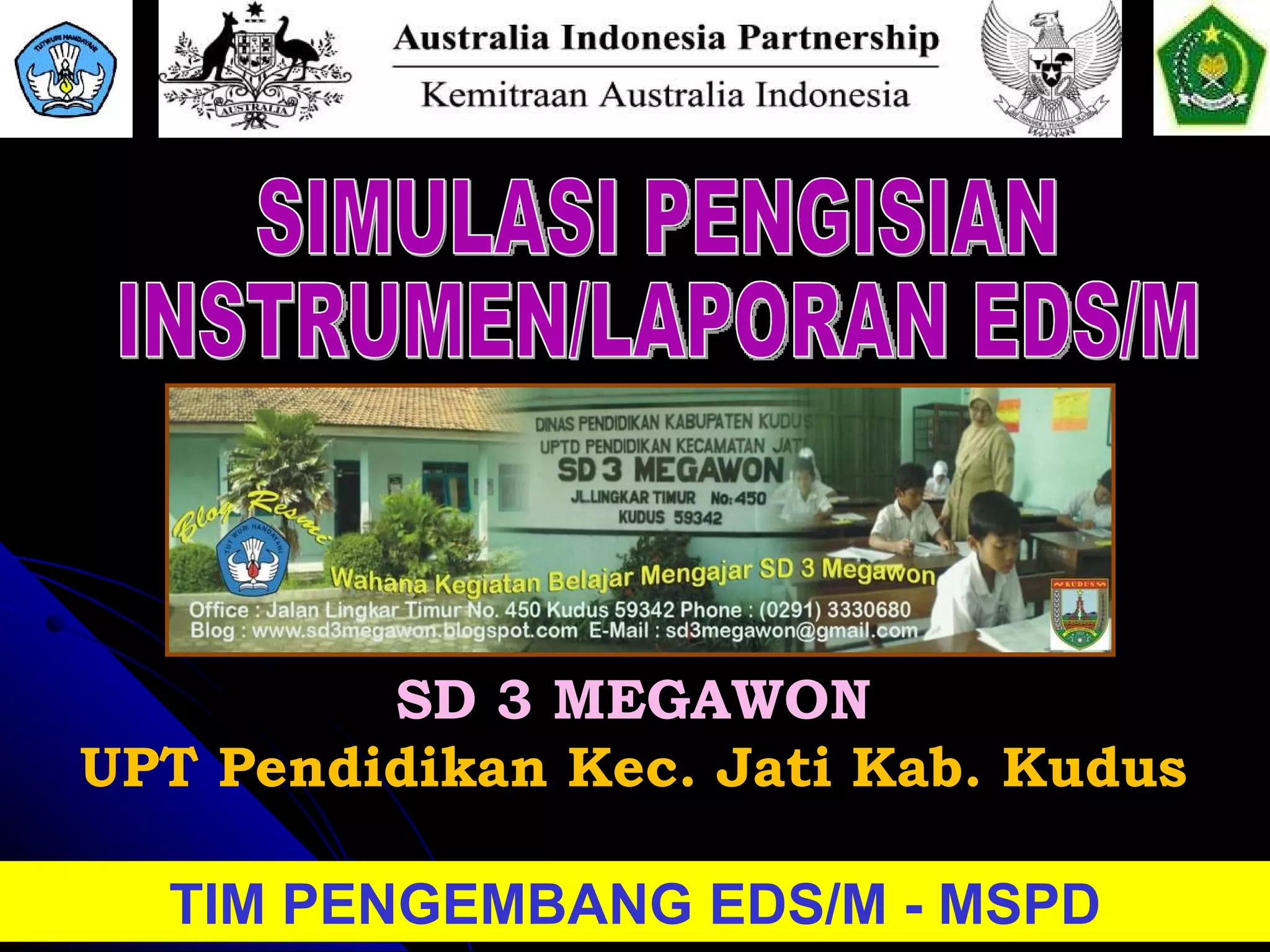 Simulasi pengisian instrumen eds sd 3 megawon | PPT
