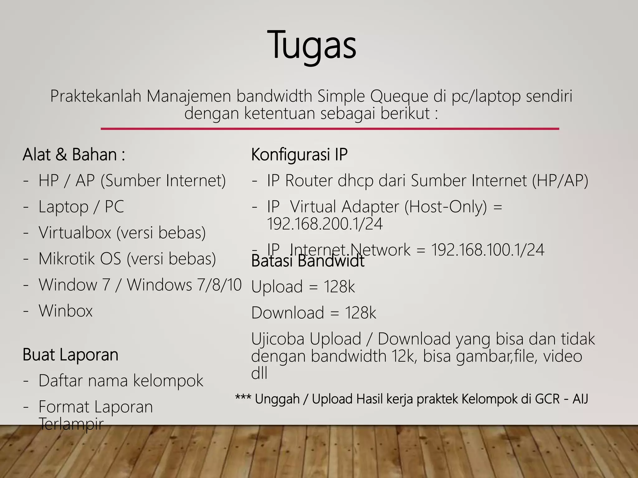 Simulasi praktek management bandwidth simpel queue aijtkjgnc | PPT