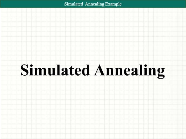 Simulated annealing | PPT