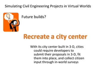 Simulating Civil Engineering Projects In Virtual Worlds | PPT