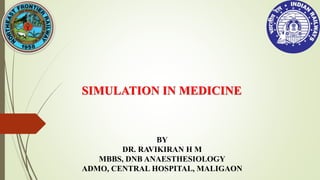 Simulation in anesthesia and medicine. pptx | PPTX