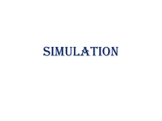 uses of Simulation in operation research | PPTX