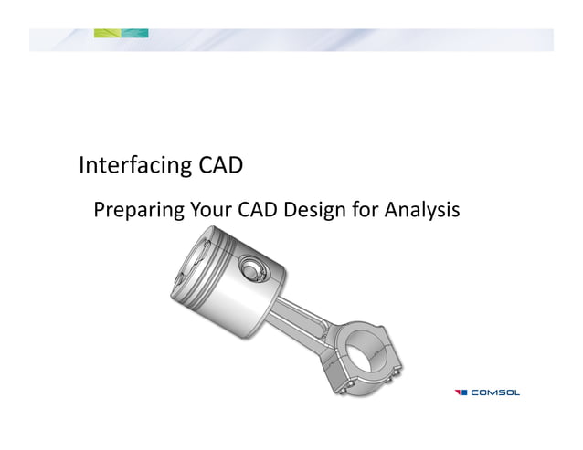 Simulation-Led Design Using SolidWorks® and COMSOL Multiphysics® | PPT