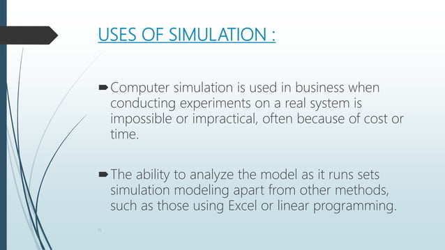 Advantages and disadvantages of Simulation | PPTX