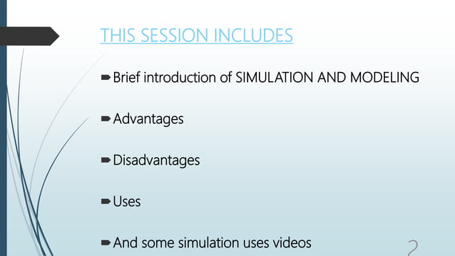 Advantages and disadvantages of Simulation | PPTX